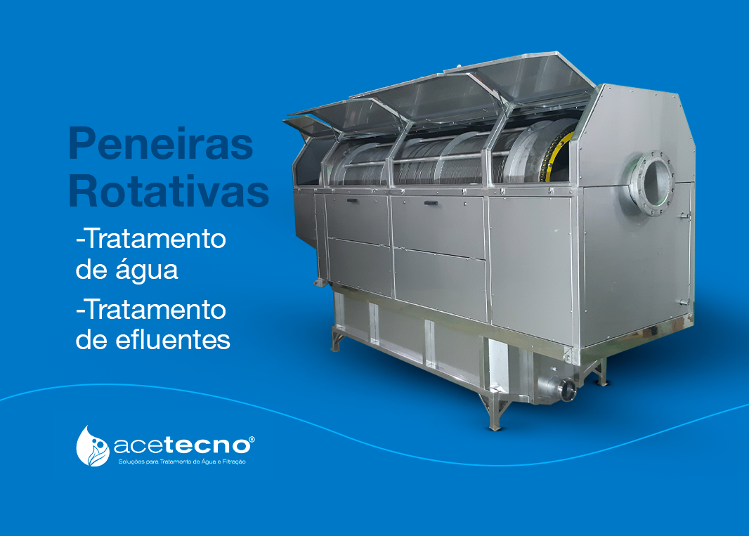 Peneiras Rotativas no Tratamento de Água e Efluentes - Acetecno